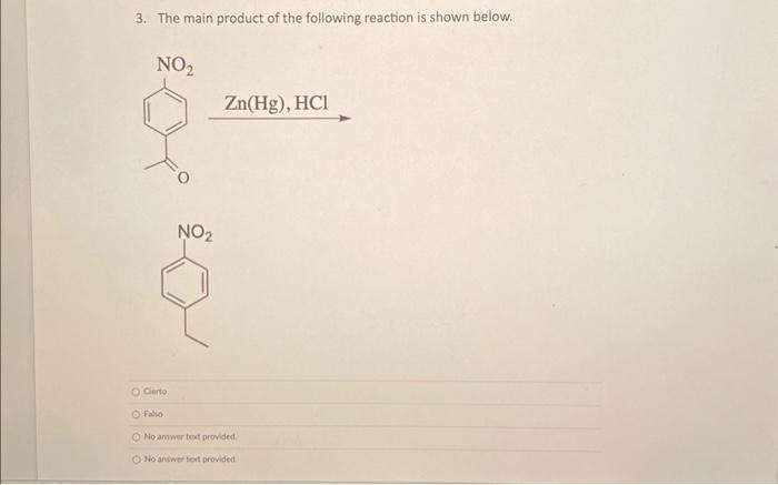 Solved 3. The main product of the following reaction is | Chegg.com
