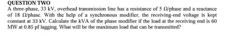 Solved A three-phase, 33kV, overhead transmission line has a | Chegg.com