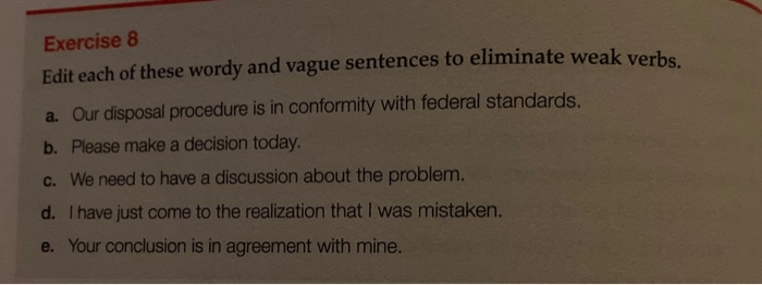Solved Exercise 6 Make these sentences more concise by | Chegg.com