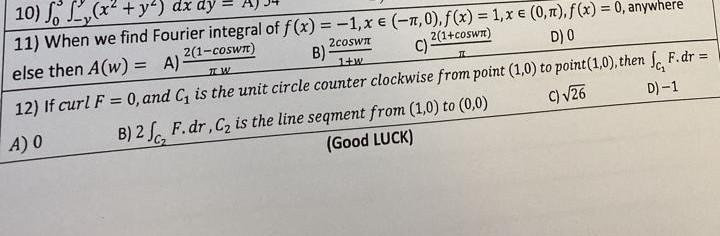 Solved 11) When we find Fourier integral of | Chegg.com