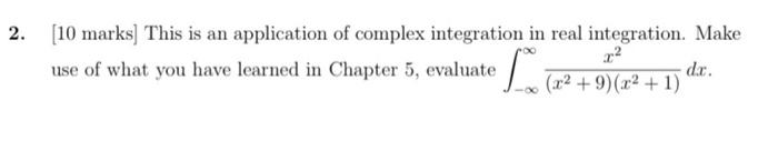 Solved 2. [10 marks] This is an application of complex | Chegg.com