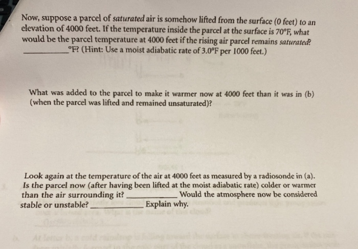 Solved Now, suppose a parcel of saturated air is somehow | Chegg.com