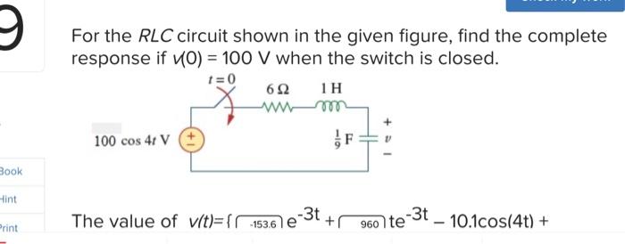 Solved For the RLC circuit shown in the given figure, find | Chegg.com