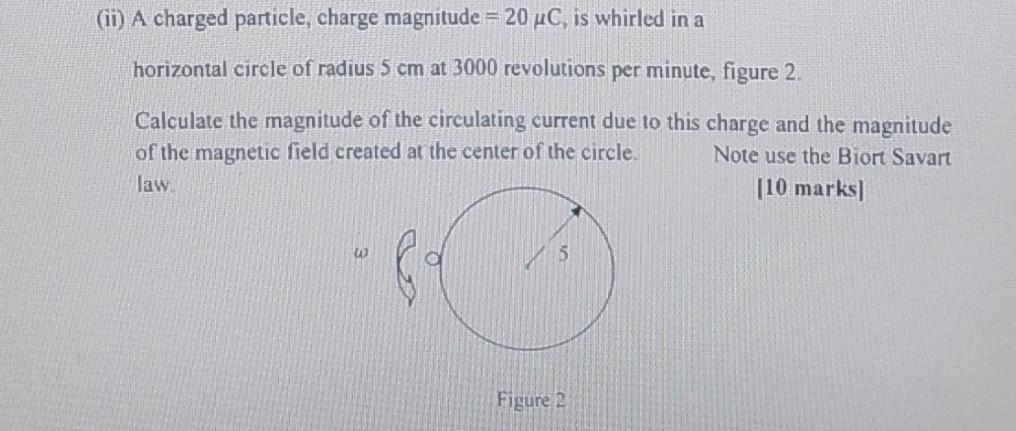 Solved (ii) A charged particle, charge magnitude = 20 uC, is | Chegg.com