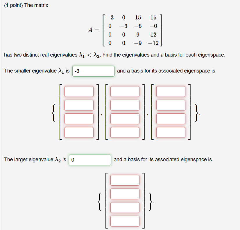 Solved (1 ﻿point) ﻿The | Chegg.com