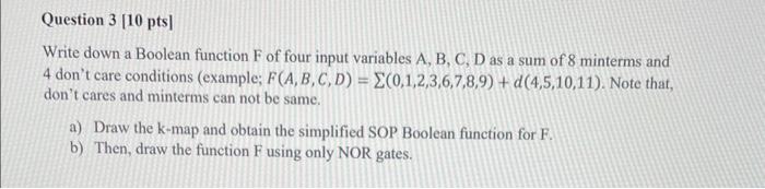 Solved Write Down A Boolean Function F Of Four Input