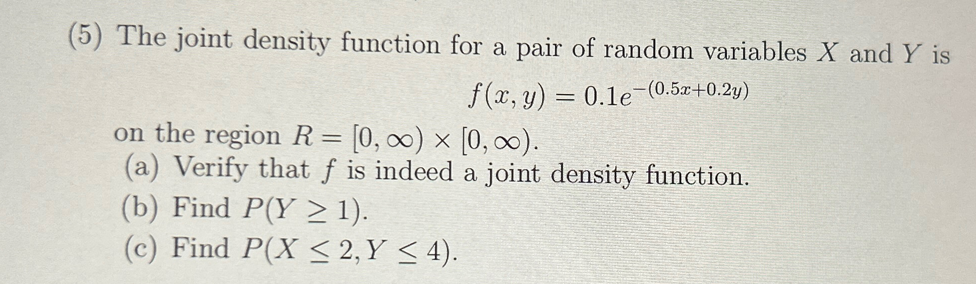 Solved (5) ﻿The joint density function for a pair of random | Chegg.com