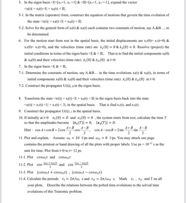 Solved Finite dimension system: Triatomic molecule A | Chegg.com