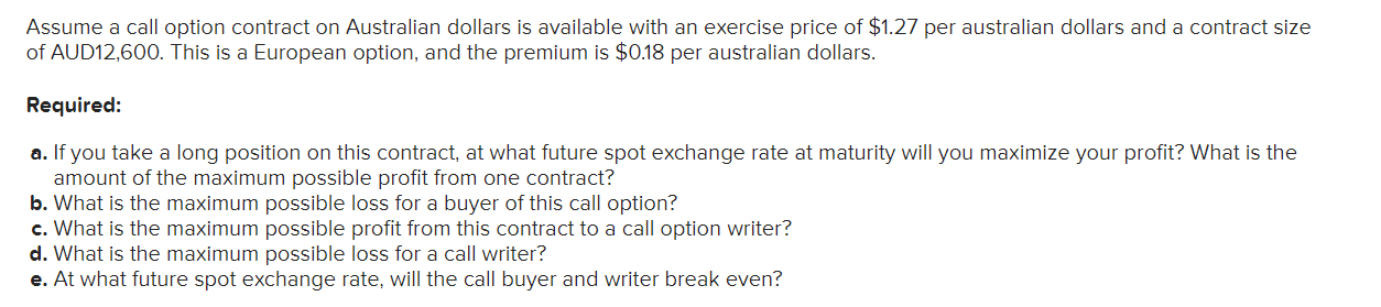 Assume a call option contract on Australian dollars | Chegg.com