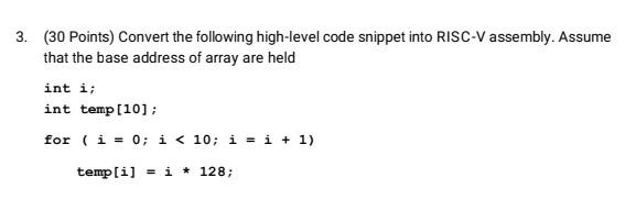 Solved 3. (30 Points) Convert the following high-level code | Chegg.com