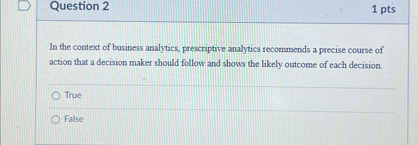 Solved Question 21ptsIn the context of business analytics, | Chegg.com