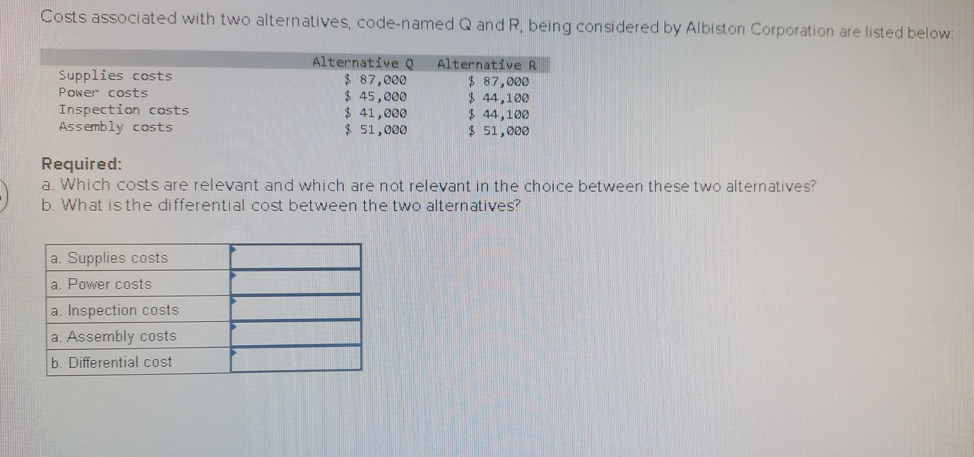 Solved Costs associated with two alternatives, code-named Q | Chegg.com