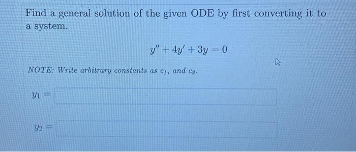 Solved Find a general solution of the given ODE by first | Chegg.com