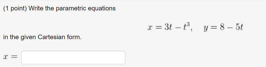 Solved 1 point write The Parametric