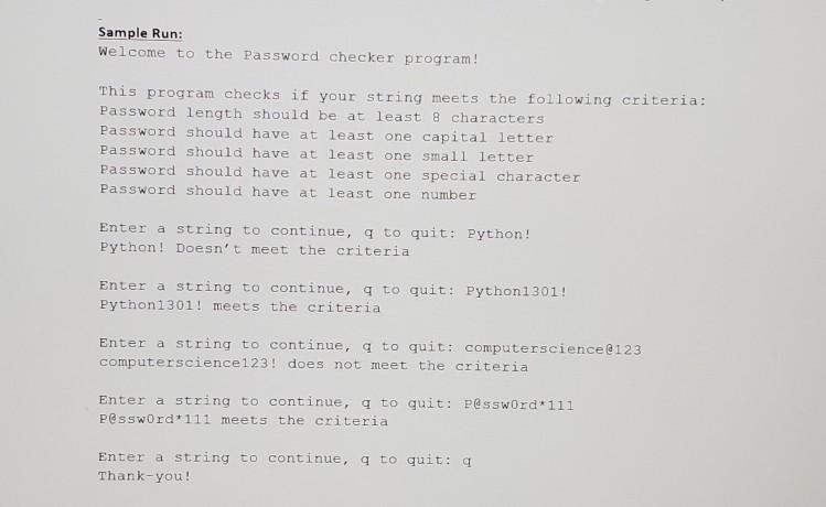 Solved Write A Password Checker Program That Checks To See