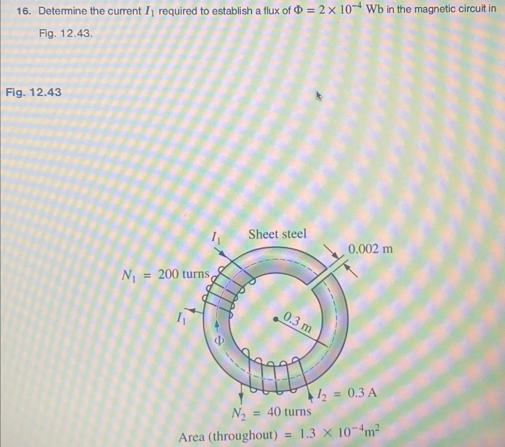 Solved Determine the current I1 ﻿required to establish a | Chegg.com