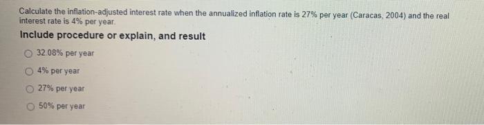 Solved Calculate the inflation-adjusted interest rate when | Chegg.com