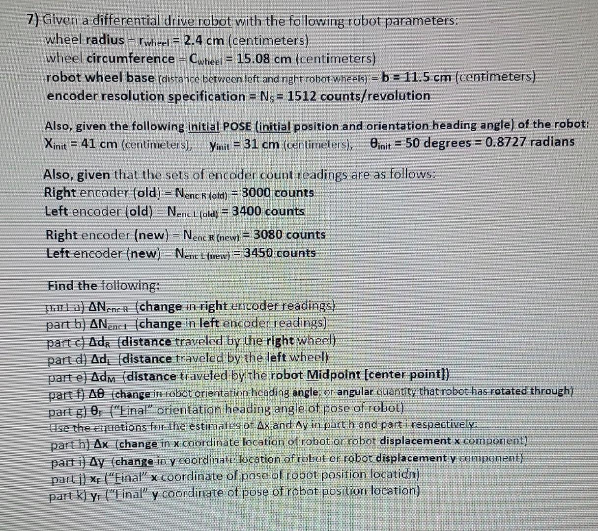 7) Given a differential drive robot with the | Chegg.com