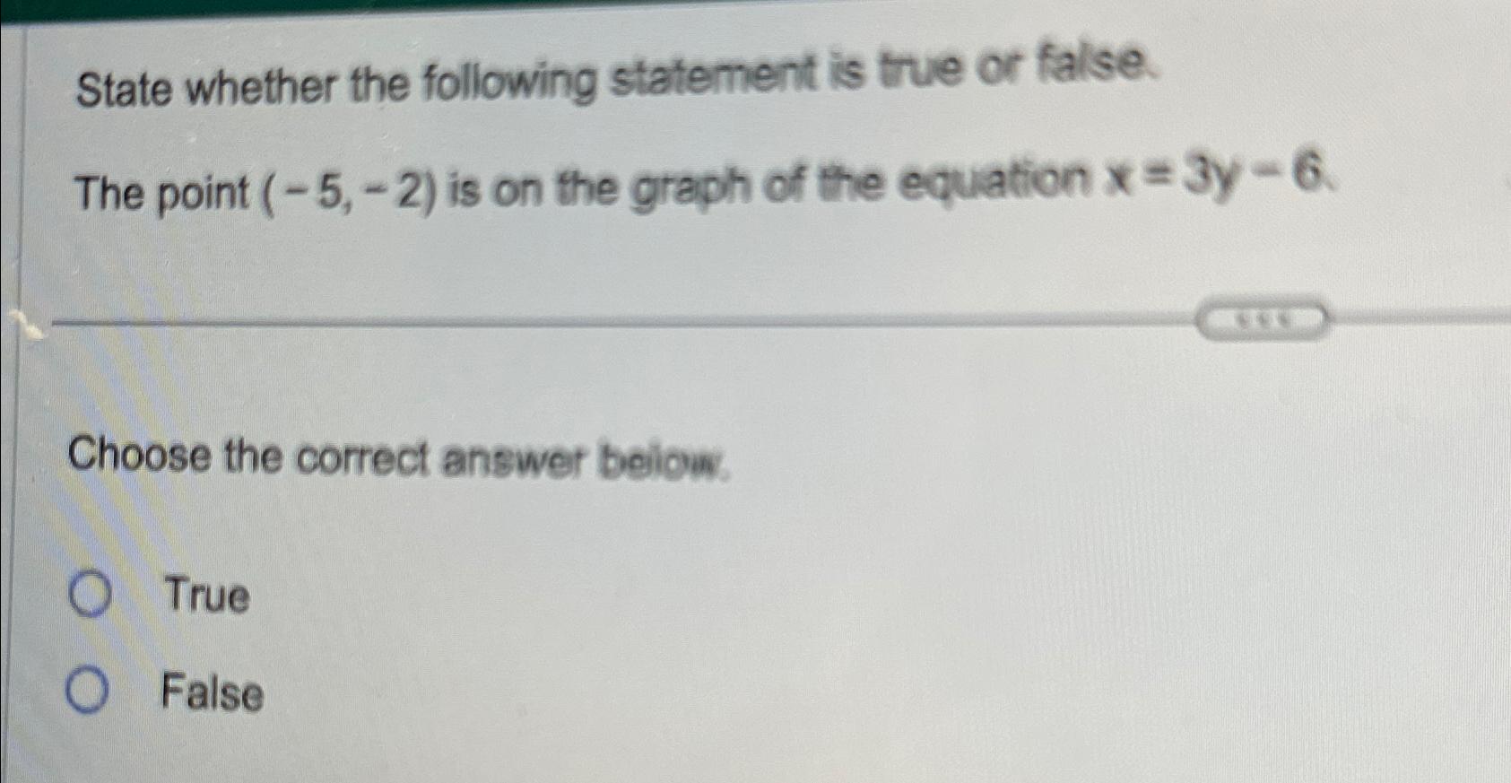 Solved State whether the following statement is true or | Chegg.com