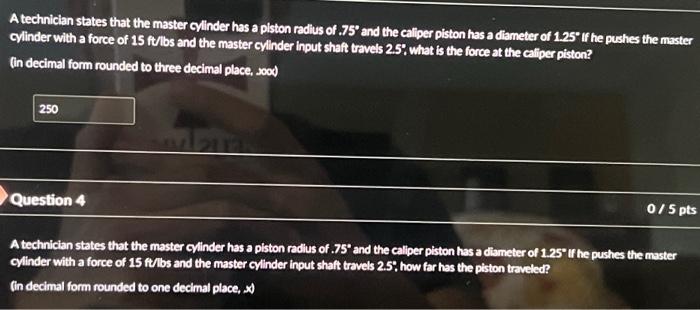 Solved A technician states that the master olinder has a | Chegg.com