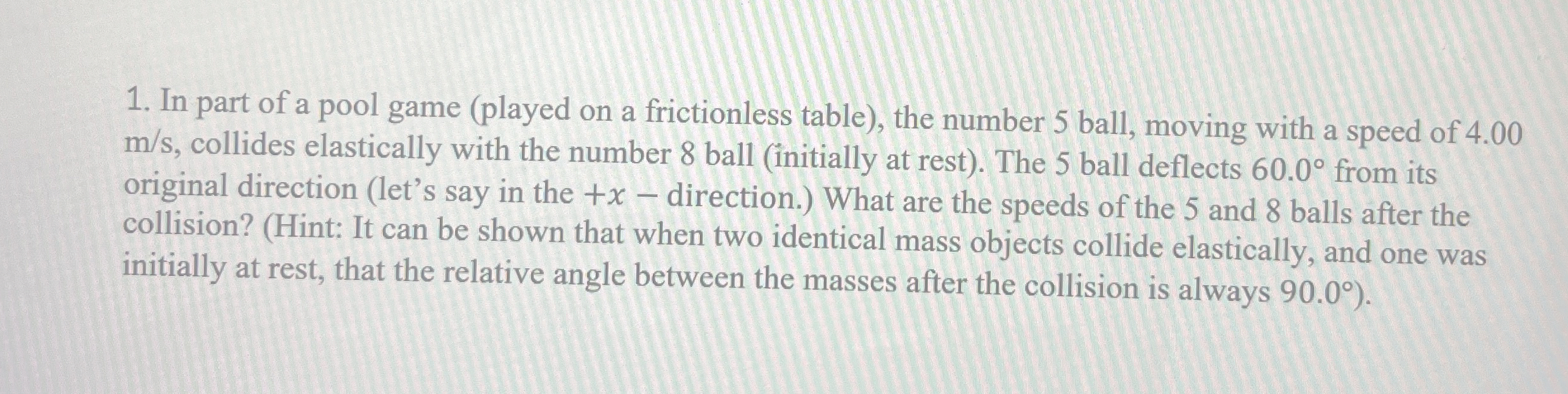 Solved In part of a pool game (played on a frictionless | Chegg.com