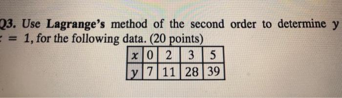 Solved Q3. Use Lagrange's method of the second order to | Chegg.com