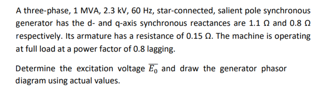 Solved A three-phase, 1MVA,2.3kV,60Hz, ﻿star-connected, | Chegg.com