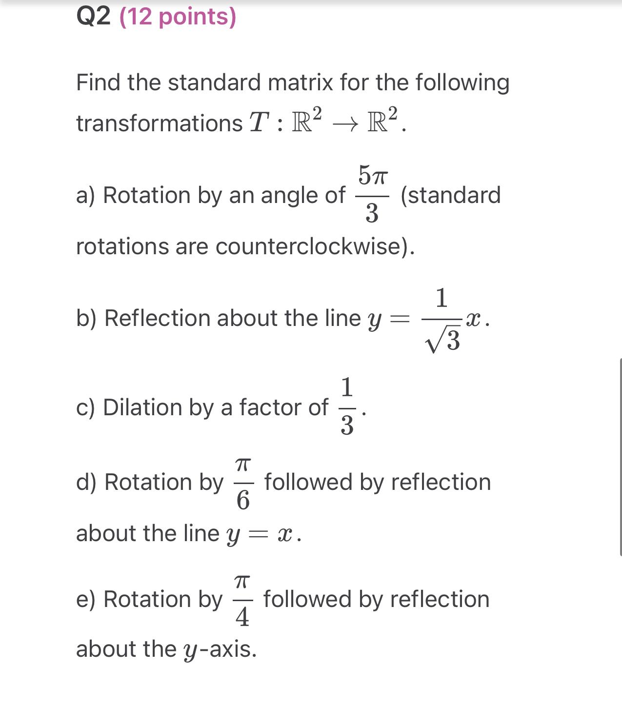 Solved Q2 (12 ﻿points)Find the standard matrix for the | Chegg.com
