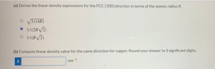 Solved (a) Derive the linear density expressions for the FCC | Chegg.com