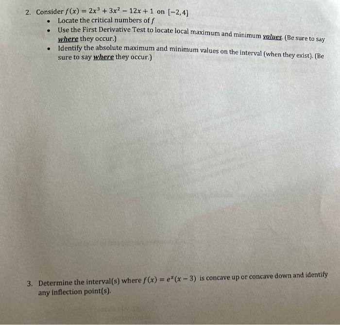 Solved 2. Consider f(x)=2x3+3x2−12x+1 on [−2,4] - Locate the | Chegg.com