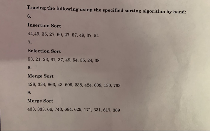 Solved Tracing the following using the specified sorting | Chegg.com