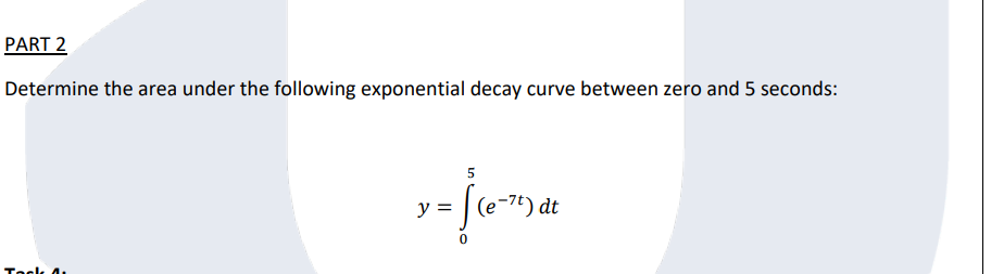 Solved PART 2Determine the area under the following | Chegg.com