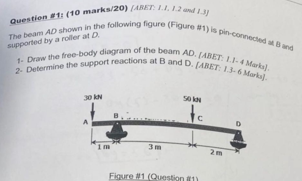 Solved Question #1: (10 marks/20) [ABET: 1.1, 1.2 and | Chegg.com Solved Question #1: (10 marks/20) [ABET: 1.1, 1.2 and | Chegg.com