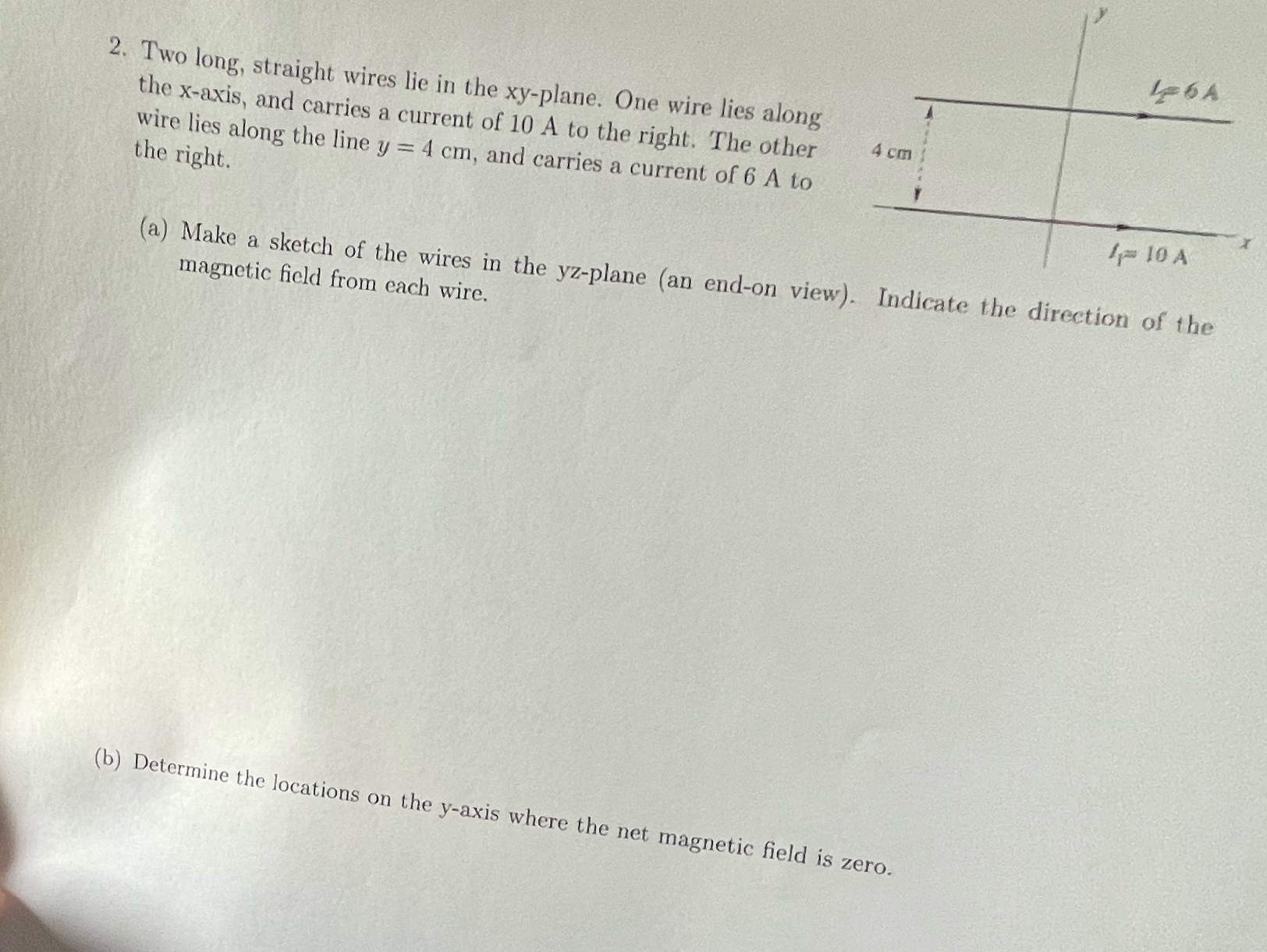 Solved Two long, straight wires lie in the xy-plane. One | Chegg.com