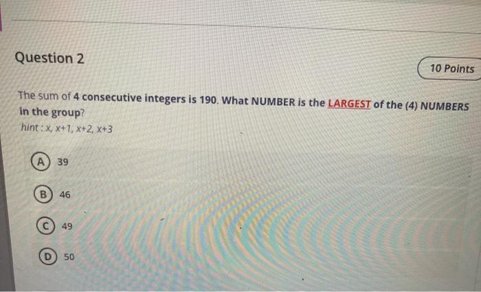 Solved Question 2 10 Points The sum of 4 consecutive | Chegg.com