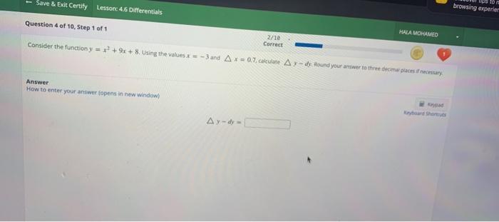 Solved - Save & Exit Certify Lesson: 4.6 Differentials 2/18 | Chegg.com