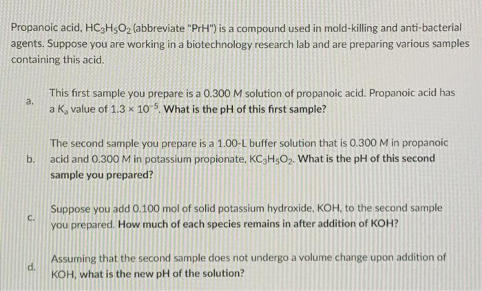 Solved Propanoic acid, HC3H5O2 (abbreviate "PrH") is a | Chegg.com