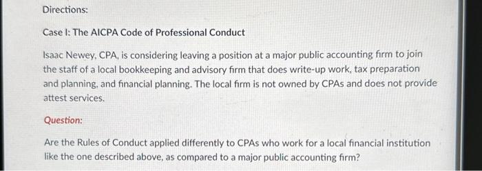 Solved Case I: The AICPA Code of Professional Conduct Isaac | Chegg.com