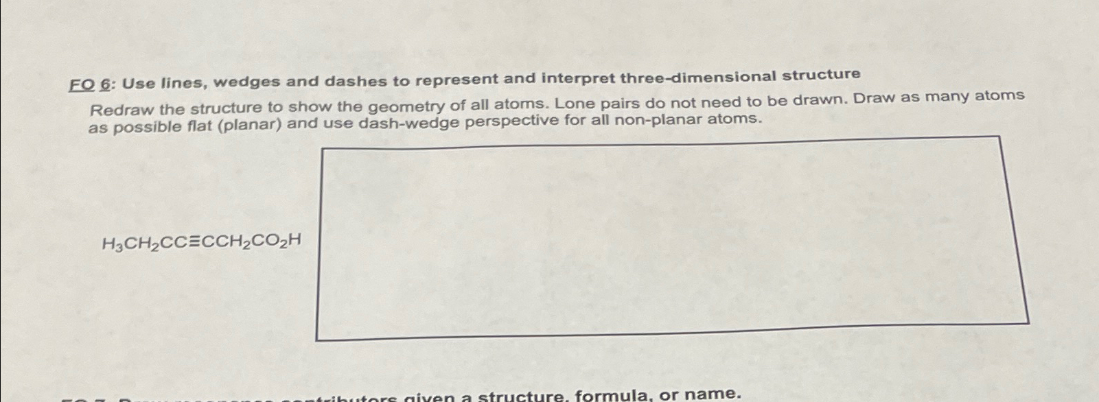 FO 6: Use lines, wedges and dashes to represent and | Chegg.com