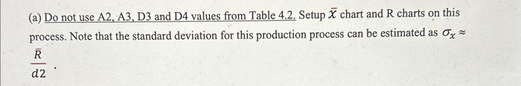Solved (a) ﻿Do not use A2, ﻿A3, ﻿D3 ﻿and D4 ﻿values from | Chegg.com