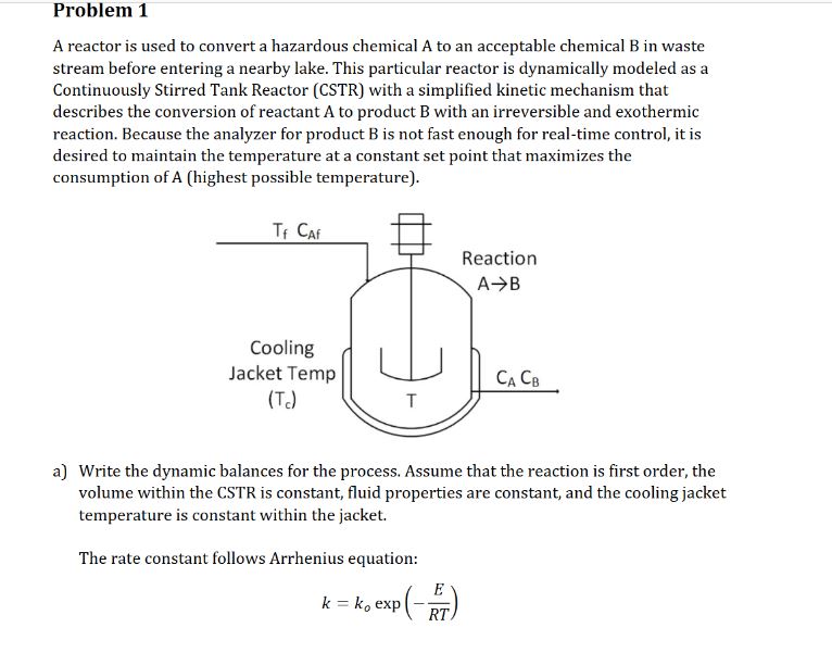 Solved Problem 1A reactor is used to convert a hazardous | Chegg.com