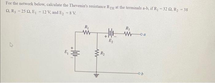 Solved For the network below, calculate the Thevenin's | Chegg.com