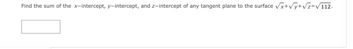 Solved Find the sum of the x-intercept, y-intercept, and | Chegg.com