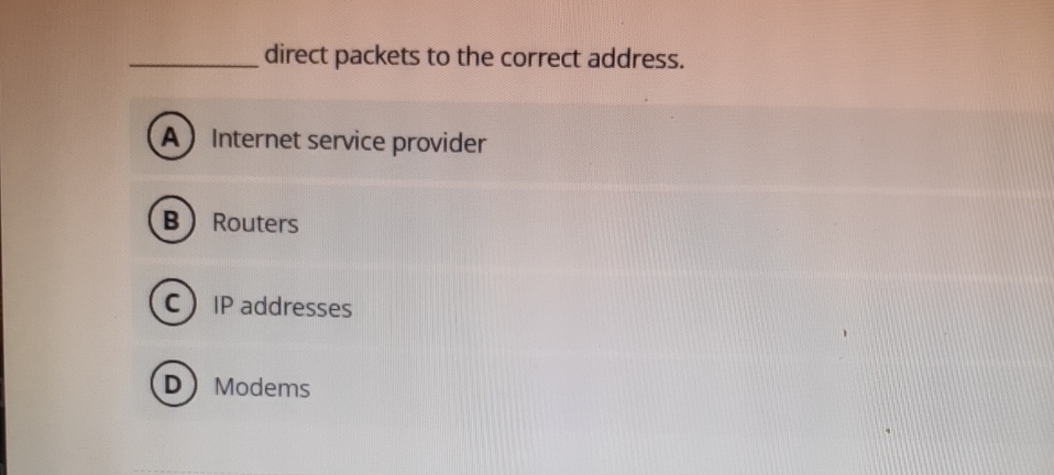 Solved direct packets to the correct address.Internet | Chegg.com