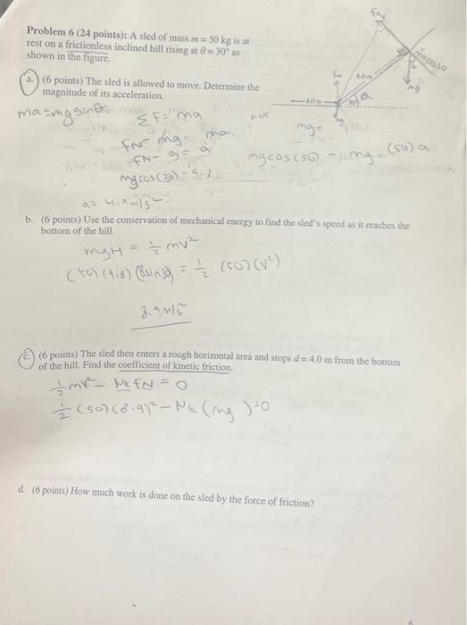 Solved Problem 6 (24 points): A sled of mass m=50 kg is at | Chegg.com