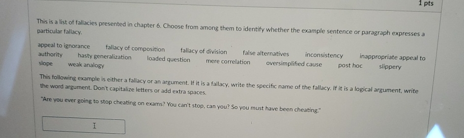 Solved 1 ﻿ptsThis is a list of fallacies presented in | Chegg.com