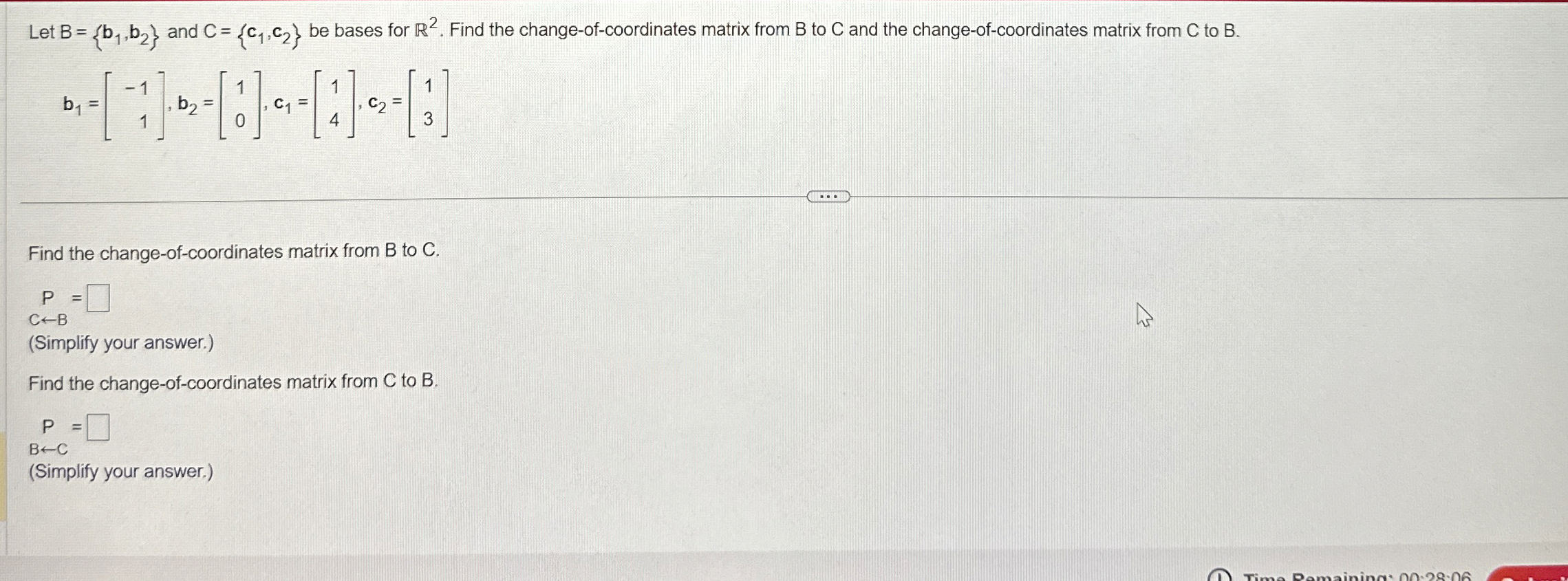 Solved Let B={b1,b2} ﻿and C={c1,c2} ﻿be bases for R2. ﻿Find | Chegg.com