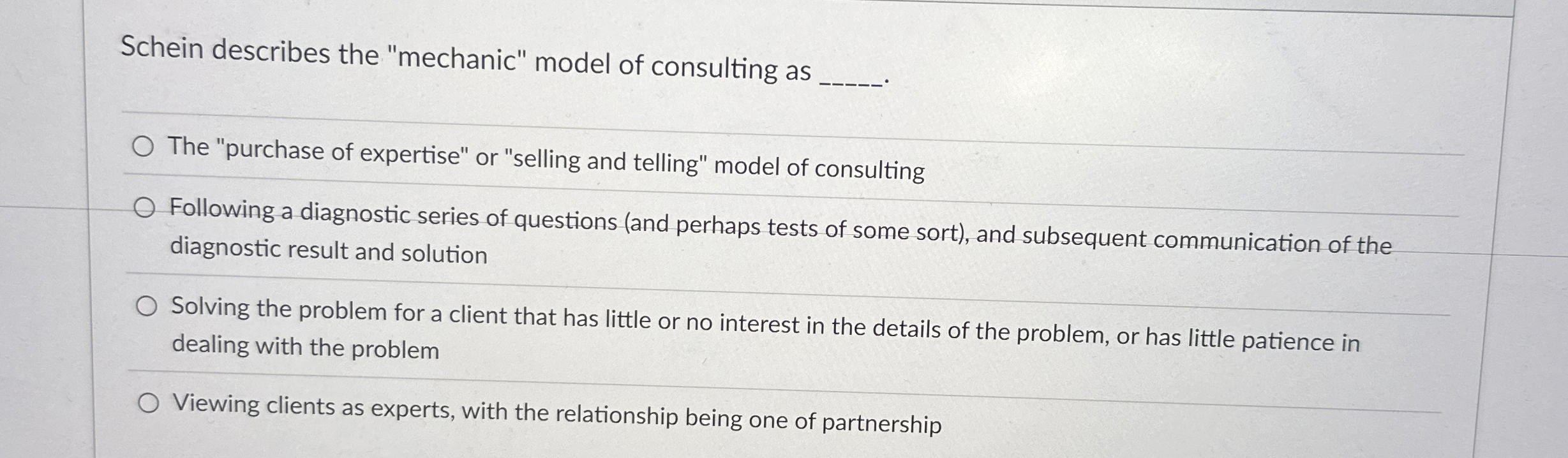 Solved Schein describes the "mechanic" model of consulting | Chegg.com