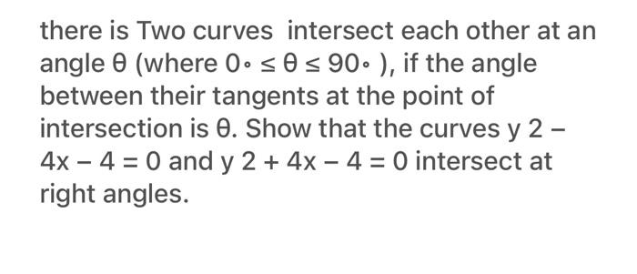 Solved there is Two curves intersect each other at an angle | Chegg.com