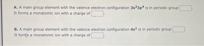 Solved A. A main group element with the valence electron | Chegg.com